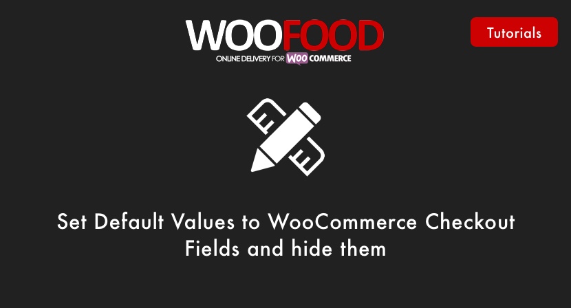 Set Default Values To Woocommerce Checkout Fields And Hide Them Wpslash